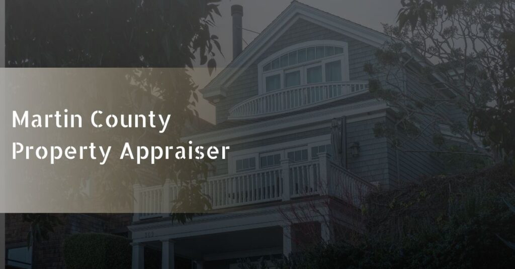 Martin County Property Appraiser – Search & Access